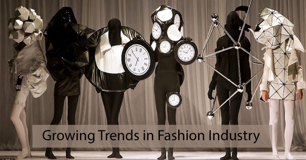 Growing Trends In Fashion Industry Kift Fashion Design Growing Trends In Fashion Industry Kift Fashion Design