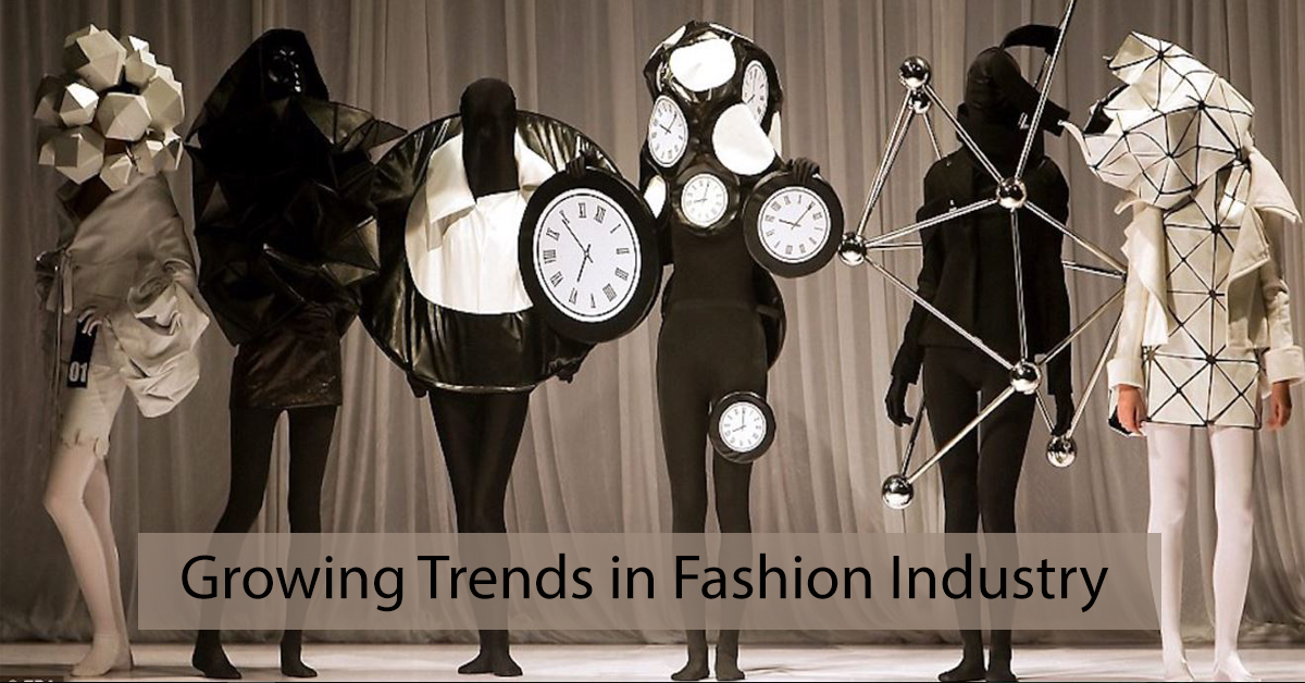 Growing Trends in Fashion Industry - Kift Fashion Design